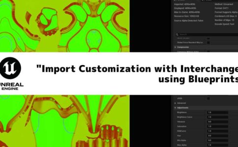Interchange Framework ～Blueprint編～ | TECH ART ONLINE